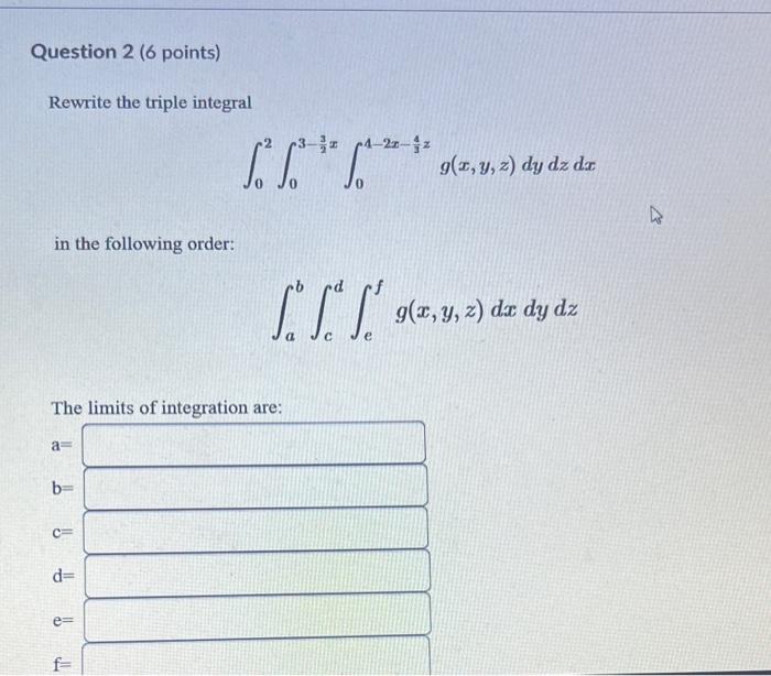 Solved Rewrite the triple integral | Chegg.com