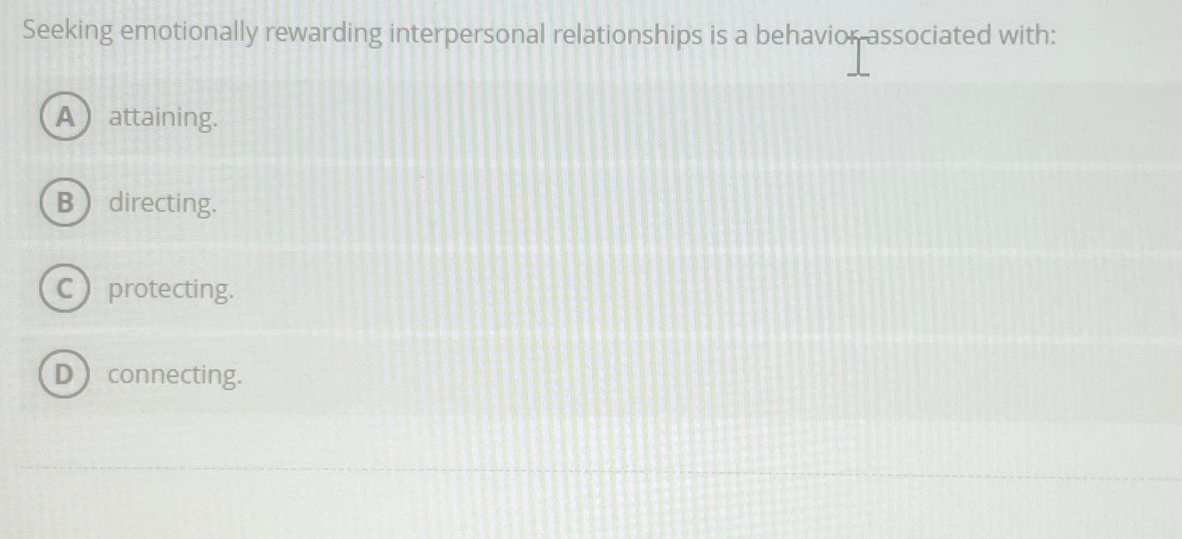 Solved Seeking emotionally rewarding interpersonal | Chegg.com