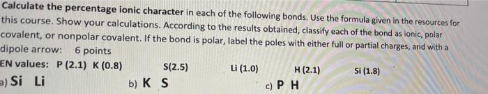 Solved Calculate the percentage ionic character in each of | Chegg.com