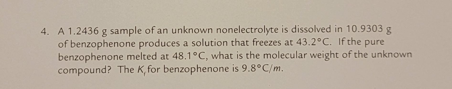 Solved A 1.2436g ﻿sample of an unknown nonelectrolyte is | Chegg.com