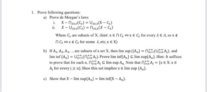 Solved 1. Prove following questions: a) Prove de Morgan's | Chegg.com