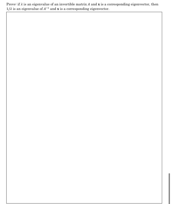 Solved Prove: if I is an eigenvalue of an invertible matrix | Chegg.com