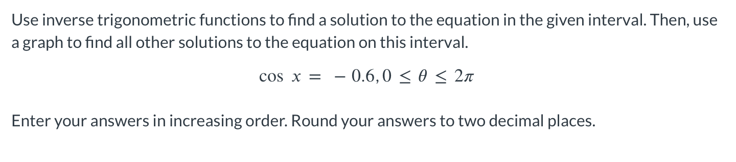 Solved Use inverse trigonometric functions to find a | Chegg.com