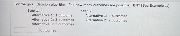 Solved For the given decision algorithm, find how many | Chegg.com