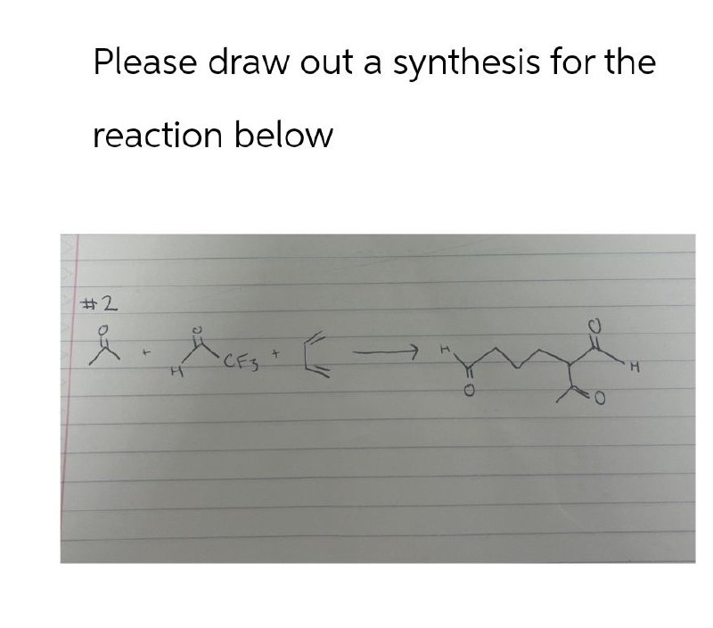 Please draw out a synthesis for thereaction | Chegg.com