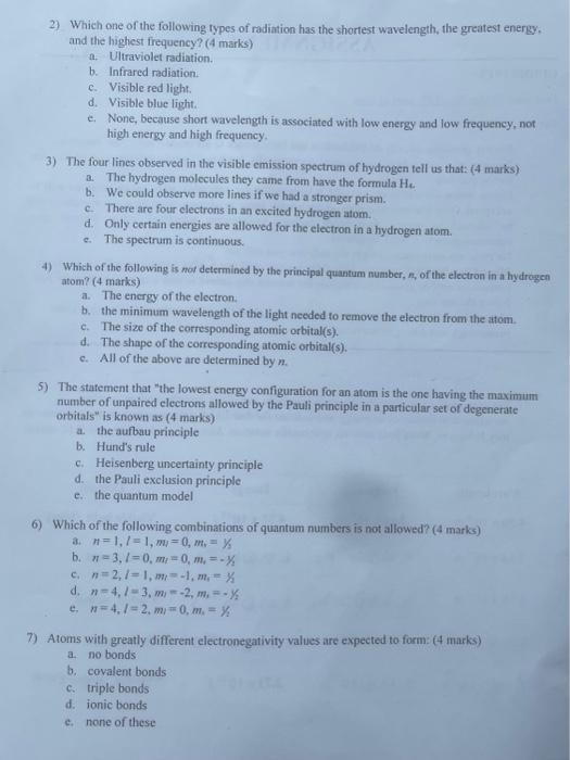 Solved 2) Which one of the following types of radiation has | Chegg.com