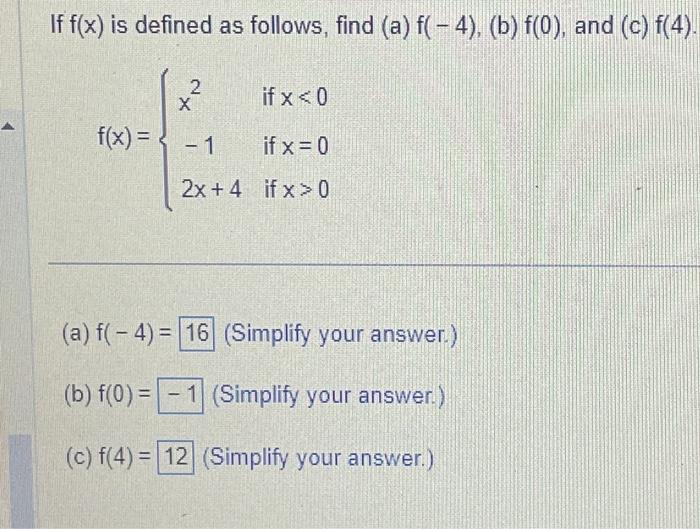 Solved If f(x) is defined as follows, find (a)f(−4),(b)f(0), | Chegg.com