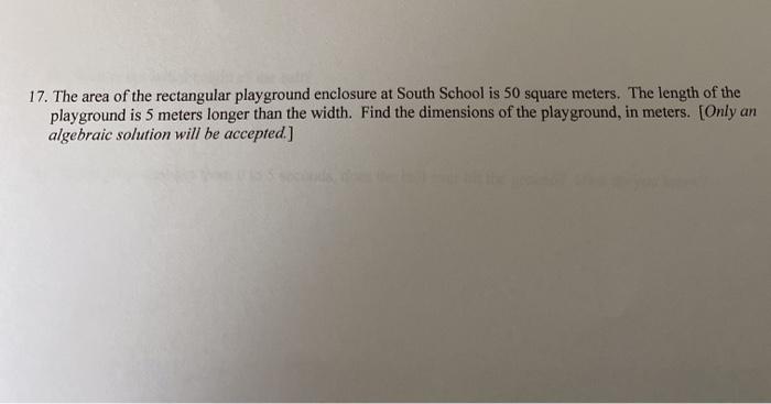 Solved 17. The area of the rectangular playground enclosure | Chegg.com