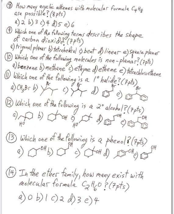 Solved (8) How many acyclic alkenes with molecular formula | Chegg.com