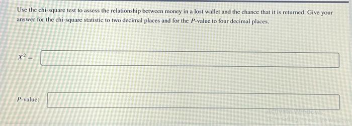 Solved The two-way table classifying the 600 wallets is | Chegg.com