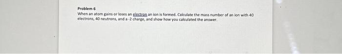 Solved Problem 2 An atom whose valence shell (or orbital) | Chegg.com