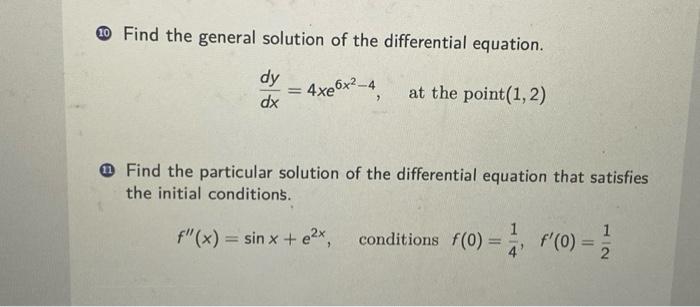 Solved (10) Find the general solution of the differential | Chegg.com