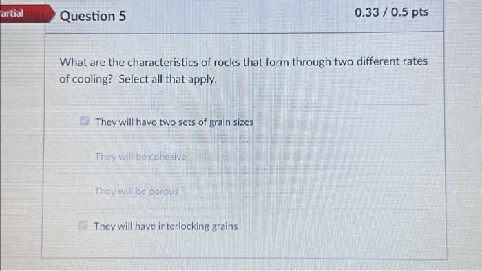 Solved What are the characteristics of rocks that form | Chegg.com