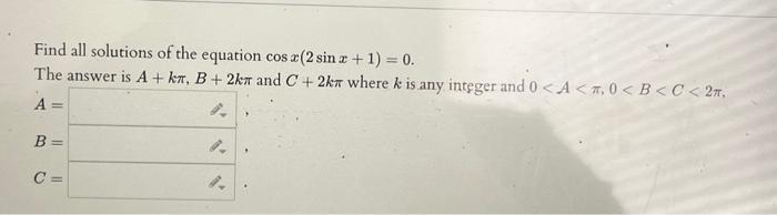 Solved Find all solutions of the equation cosx(2sinx+1)=0. | Chegg.com