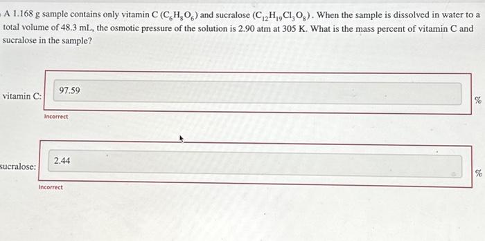 Solved 19 A 1.168 g sample contains only vitamin C (C6H8O6) | Chegg.com