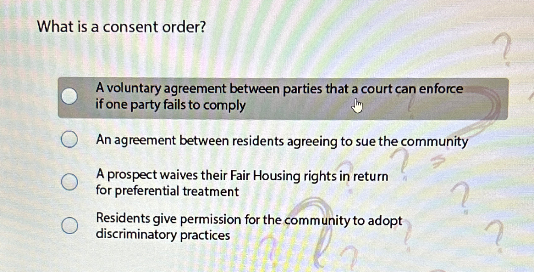 Solved What is a consent order?A voluntary agreement between | Chegg.com