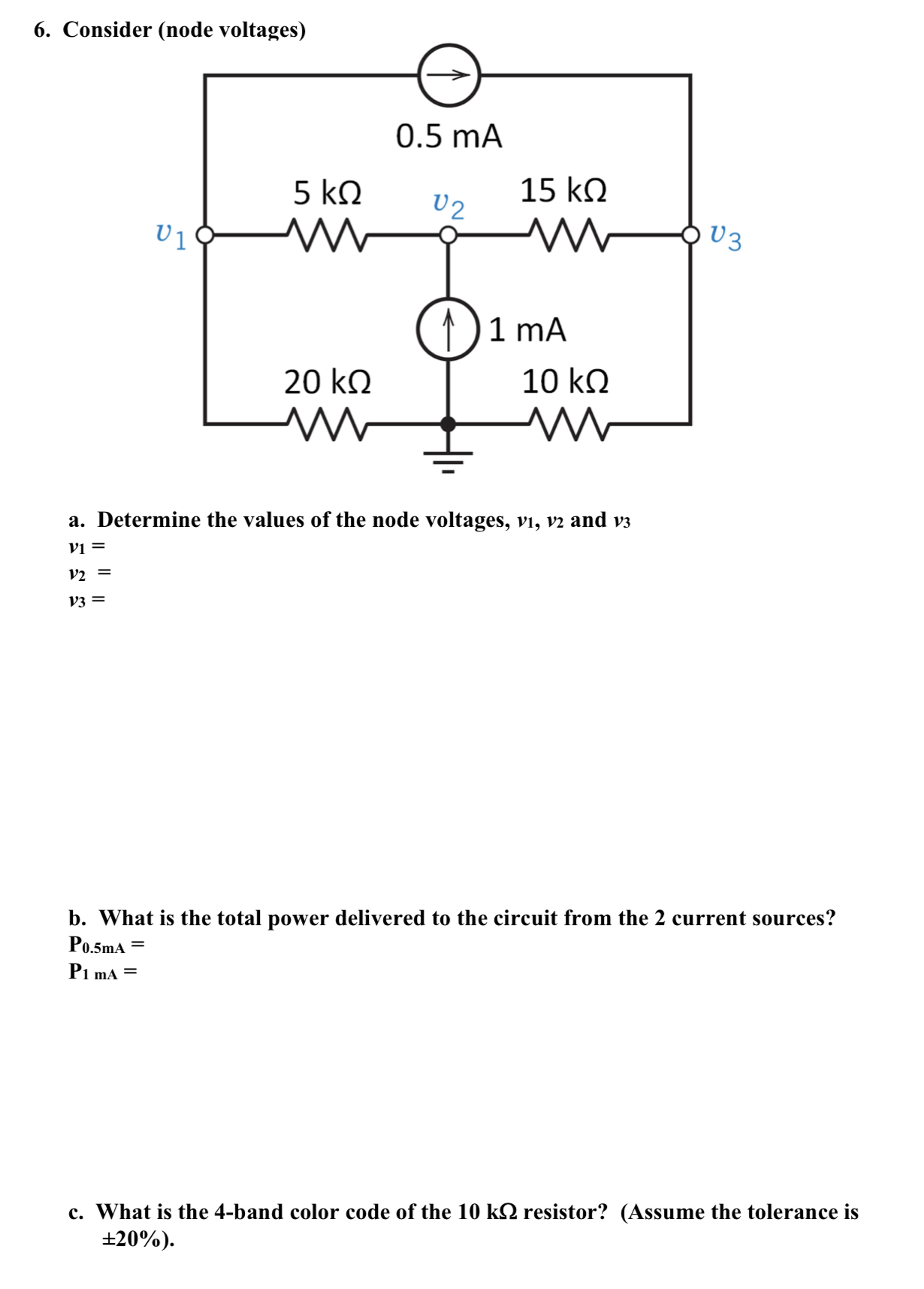 Solved Consida. ﻿Determine the values of the node voltages, | Chegg.com