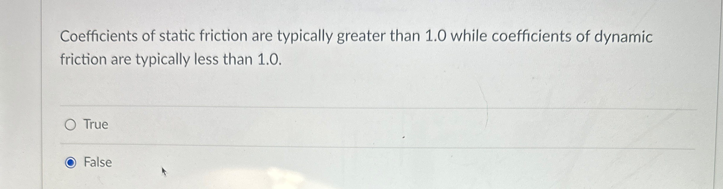 Solved Coefficients of static friction are typically greater | Chegg.com