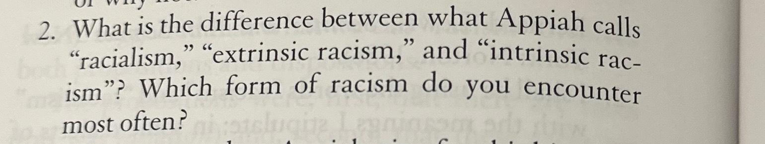 What is the difference between what Appiah calls | Chegg.com