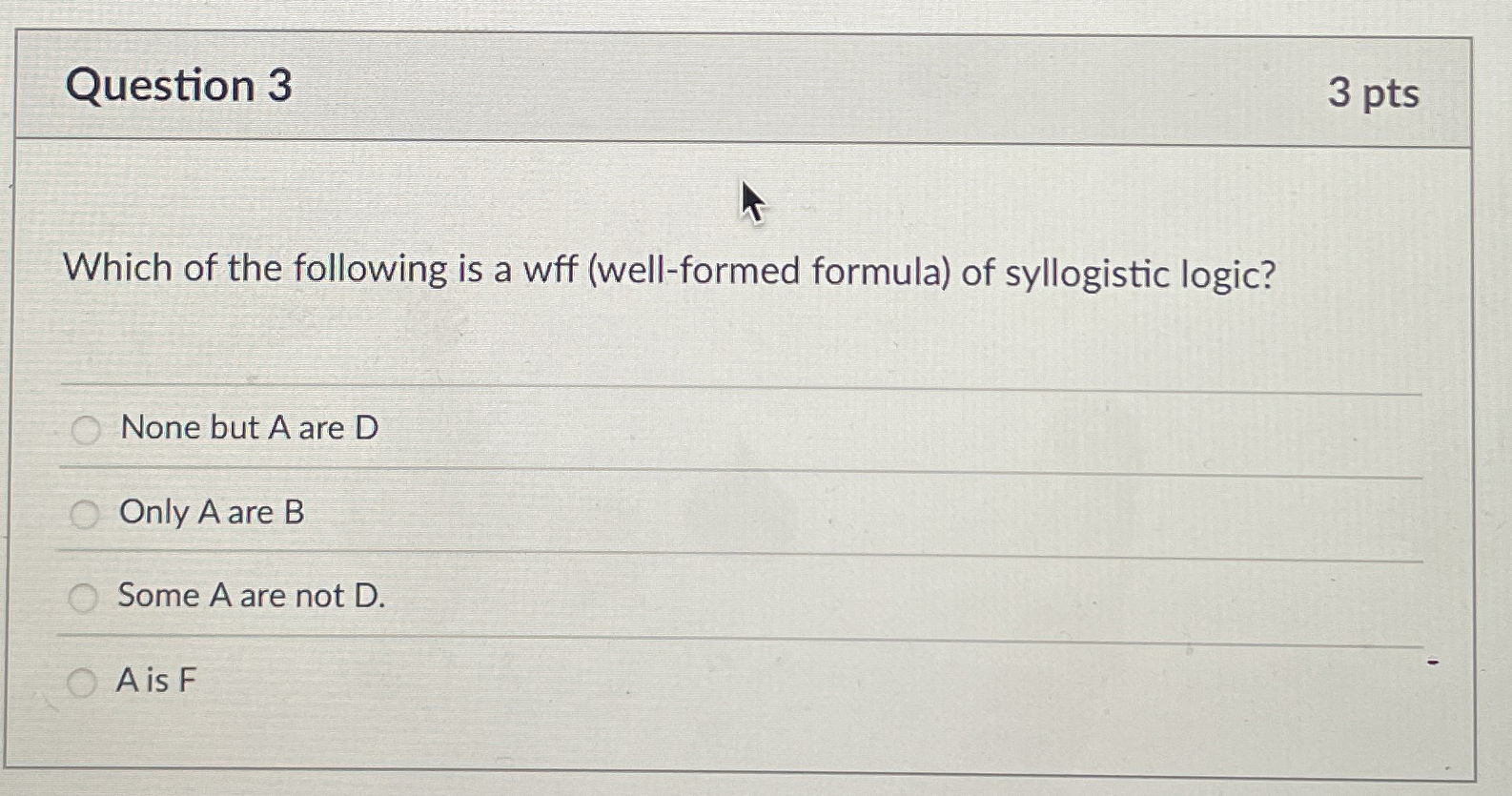 Solved Question 3Which of the following is a wff | Chegg.com