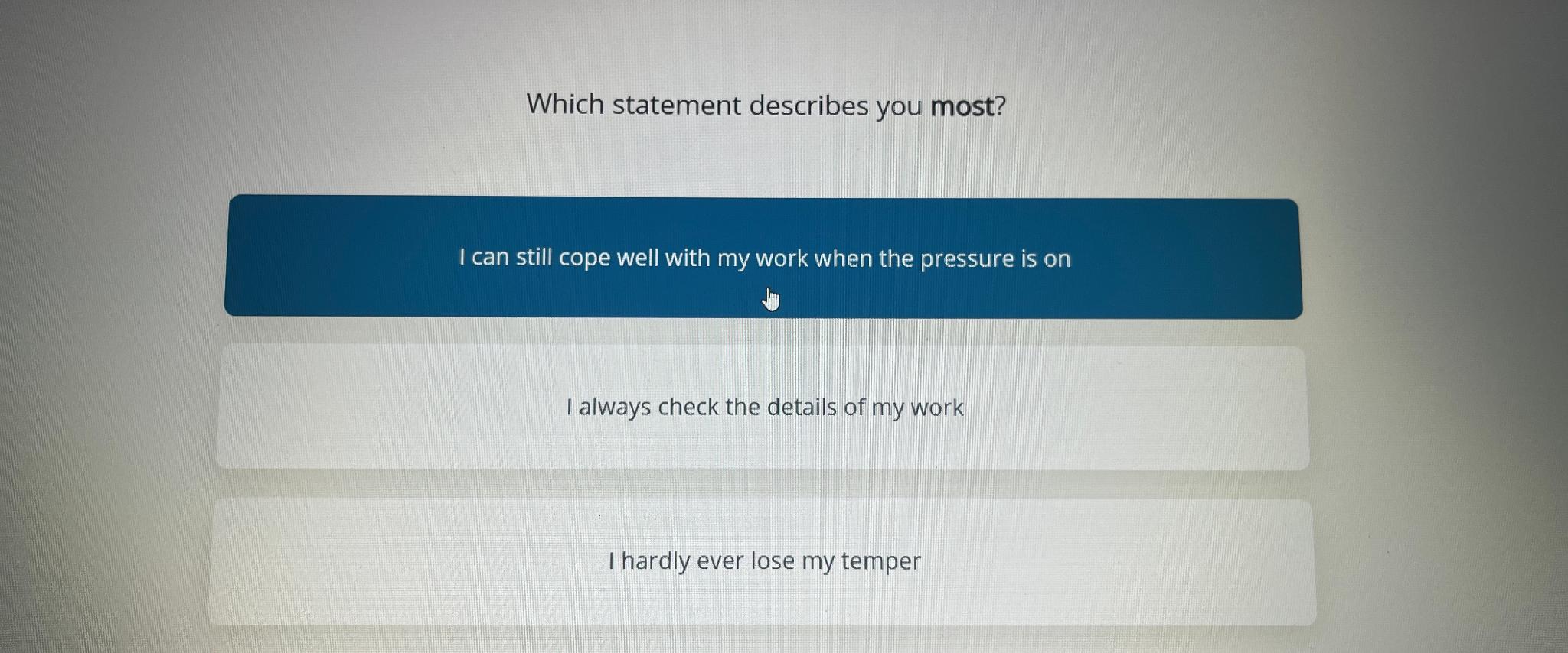 Solved Which statement describes you most?I can still cope | Chegg.com