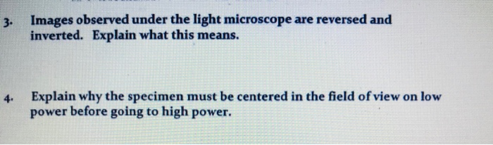 Solved 3. Images observed under the light microscope are | Chegg.com