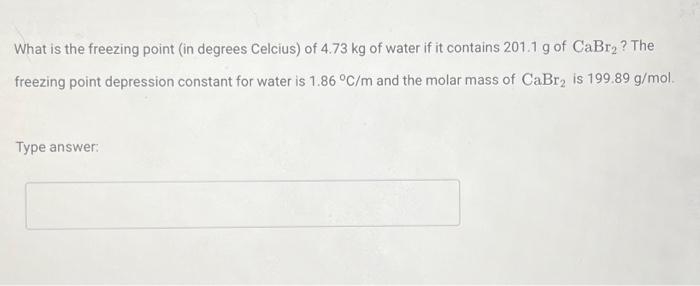 Solved What is the freezing point (in degrees Celcius) of | Chegg.com