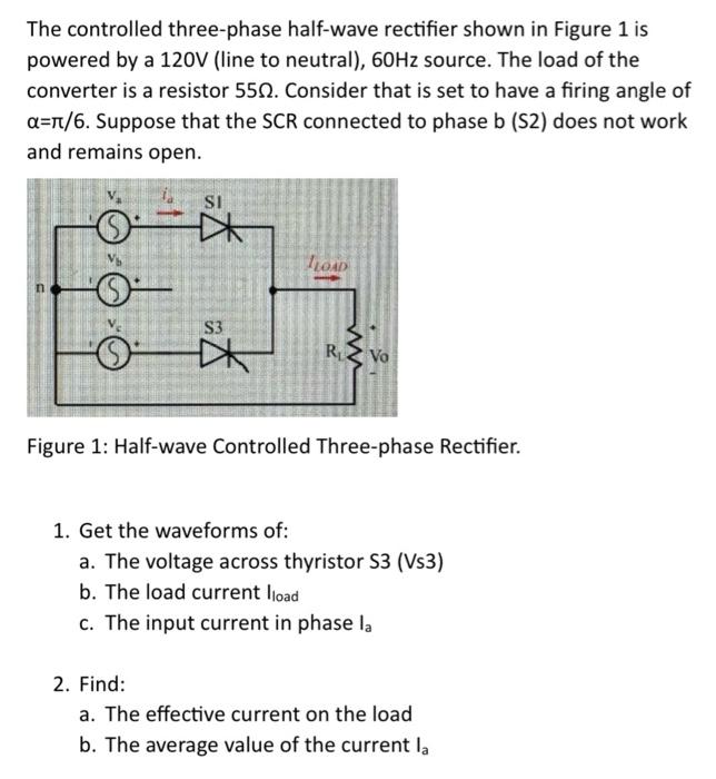 Solved The controlled three-phase half-wave rectifier shown | Chegg.com
