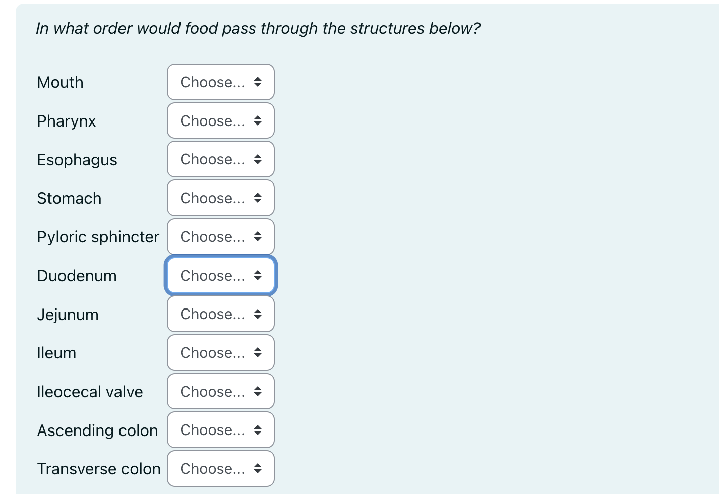Solved In what order would food pass through the structures | Chegg.com