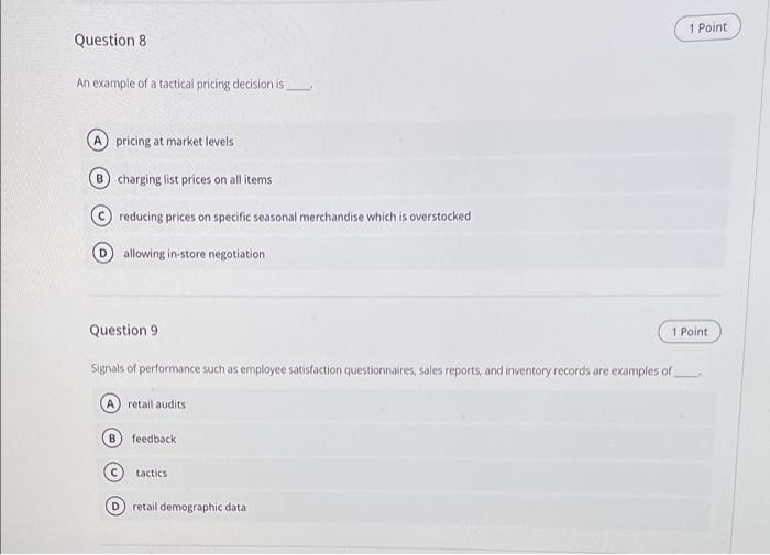 Solved 1 Point Question 8 An example of a tactical pricing | Chegg.com