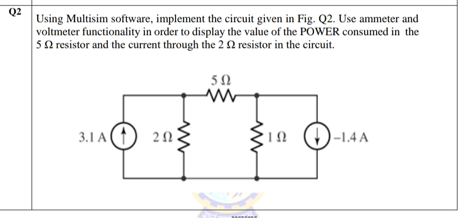 Solved Q2Using Multisim software, implement the circuit | Chegg.com Solved Q2Using Multisim software, implement the circuit | Chegg.com