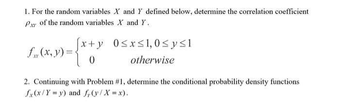 Solved 1 For The Random Variables X And Y Defined Below