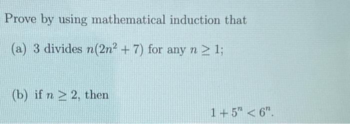 Solved Prove by using mathematical induction that (a) 3 | Chegg.com
