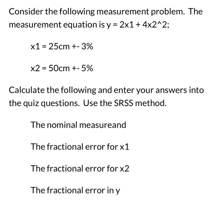 Solved Consider the following measurement problem. The | Chegg.com