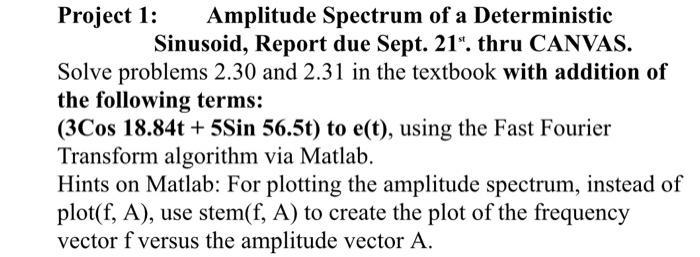Solved Project 1: Amplitude Spectrum of a Deterministic | Chegg.com