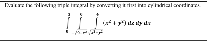 Solved Evaluate the following triple integral by converting | Chegg.com