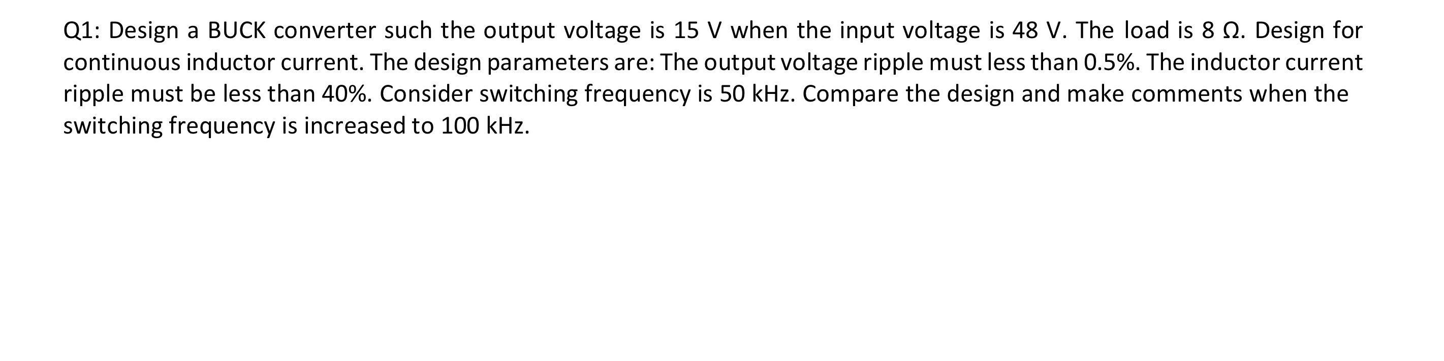 Solved Q1: Design a BUCK converter such the output voltage | Chegg.com