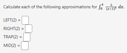 Solved Calculate each of the following approximations for | Chegg.com