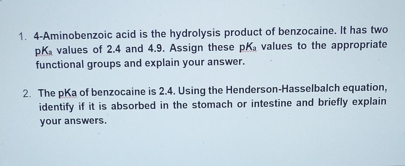 Solved 1. 4-Aminobenzoic acid is the hydrolysis product of | Chegg.com