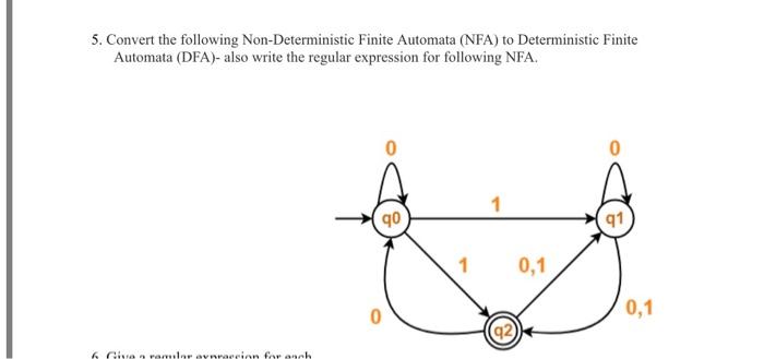 Solved 5. Convert the following Non-Deterministic Finite | Chegg.com