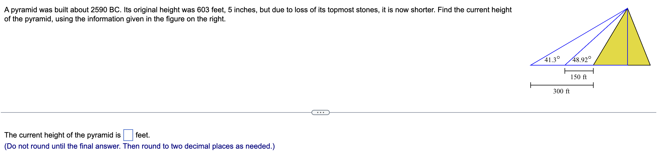 Solved A pyramid was built about 2590BC. ﻿Its original | Chegg.com