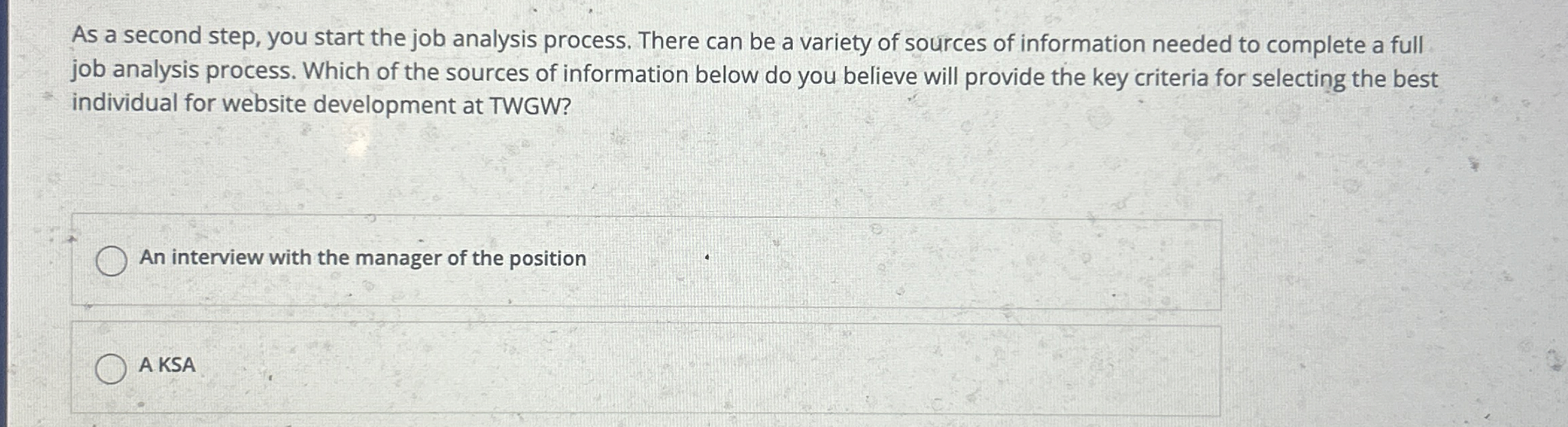 Solved As a second step, you start the job analysis process. | Chegg.com