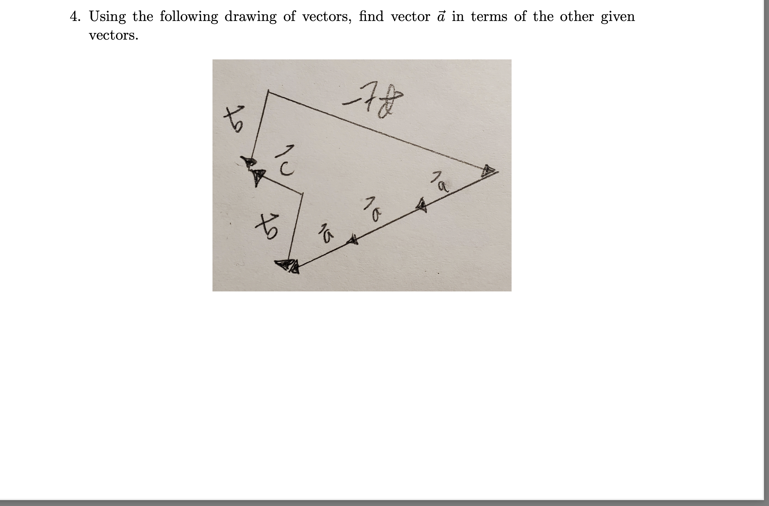 Solved Using the following drawing of vectors, find vector | Chegg.com