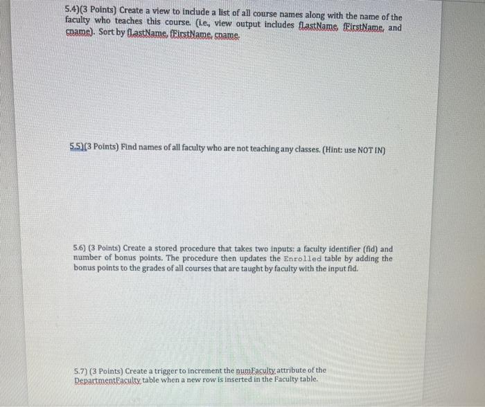Solved Given the following schema. Primary keys are | Chegg.com