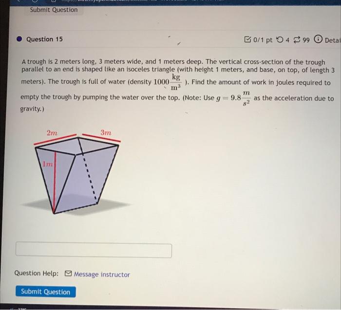 Solved A trough is 2 meters long, 3 meters wide, and 1 | Chegg.com