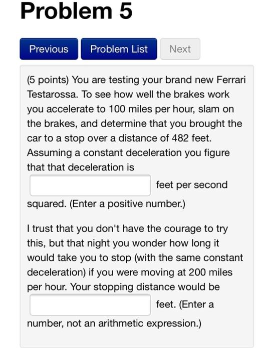 Solved Problem 5 Previous Problem List Next (5 points) You | Chegg.com