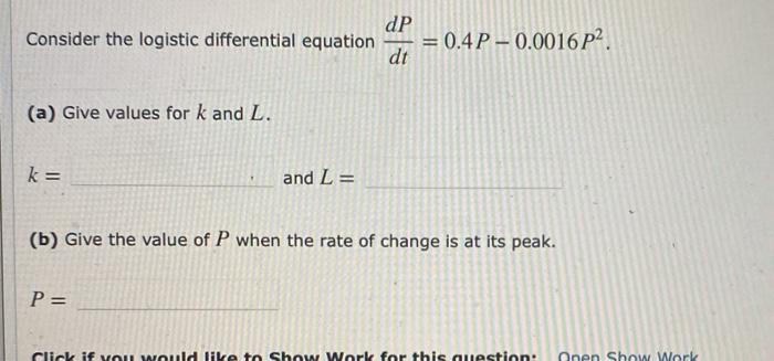 Solved Consider the logistic differential equation dP = 0.4P | Chegg.com