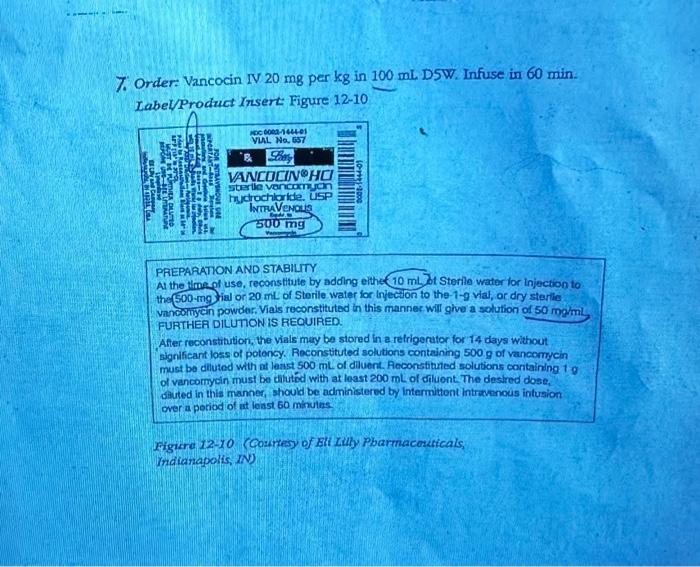 Solved additional info: weight 40 lbs, drop factor 60 gtt | Chegg.com