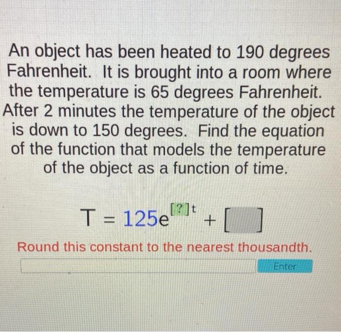 Solved An object has been heated to 190 degrees Fahrenheit. | Chegg.com