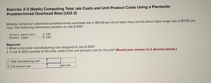 Solved Exercise 2-3 (Static) Computing Total Job Costs and | Chegg.com